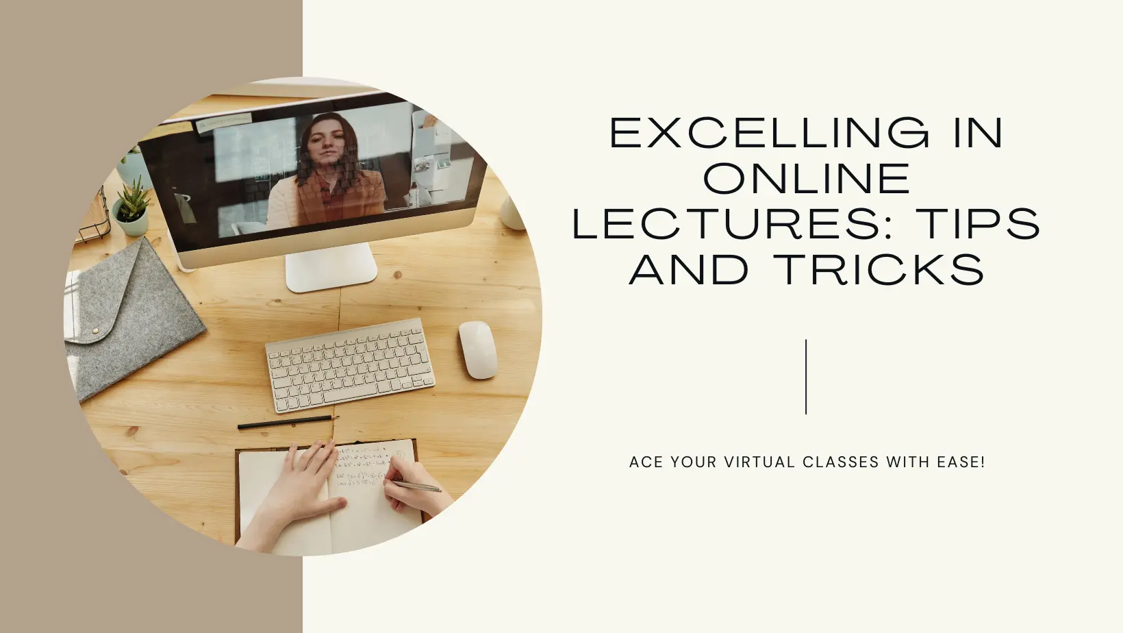 Note-taking methods for online lectures| Ace Note-taking methods for online lectures| Ace